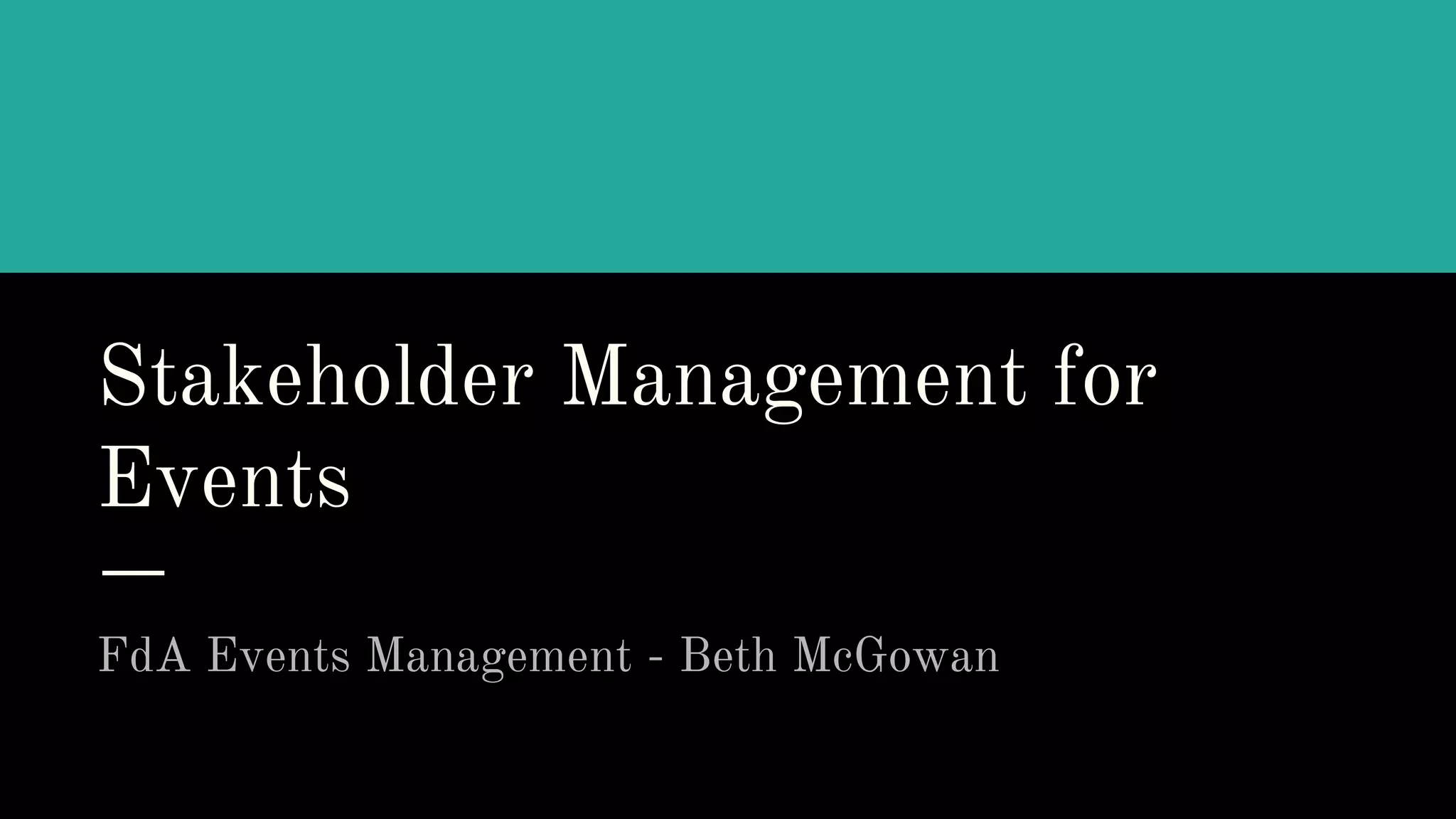 Stakeholder management for events | PPTX