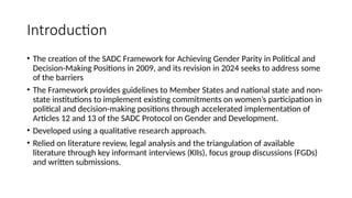 Stakeholder Presentation - SADC Framework for Achieving Gender Parity in Political - Sep 2024.pptx