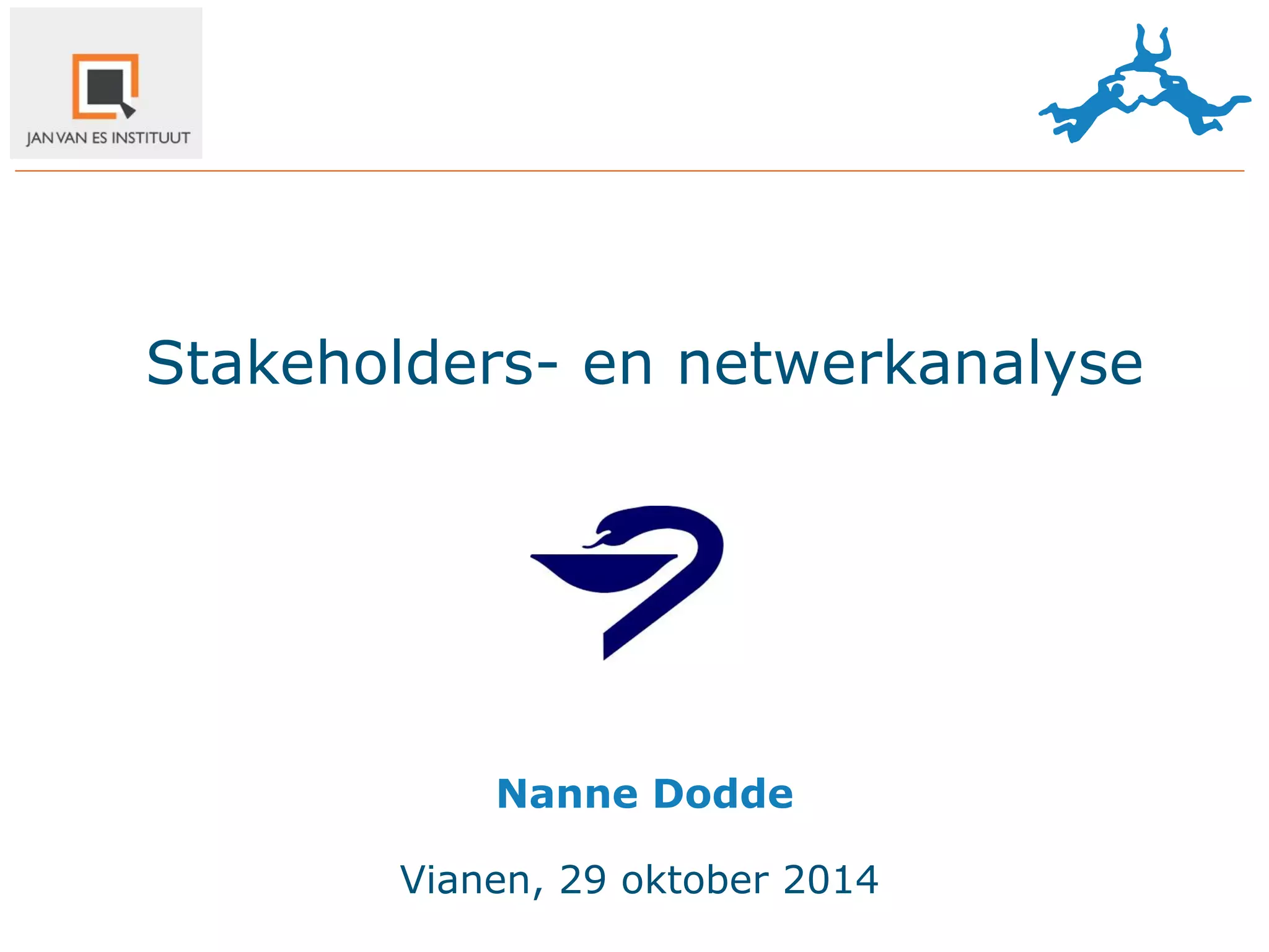 Stakeholders- en netwerkanalyse - Nanne Dodde 3ND - JVEI KNMP Vianen ...