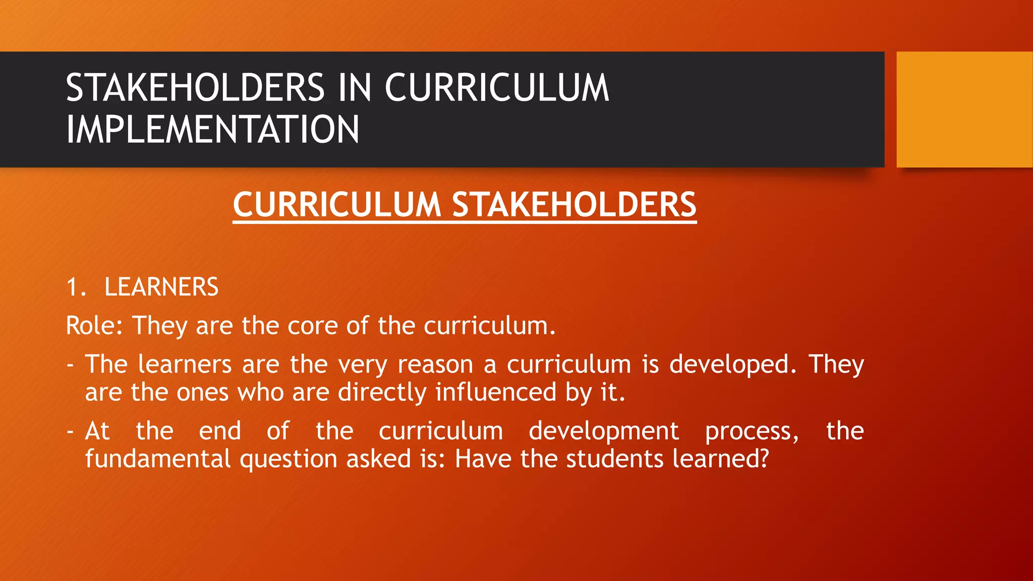 Stakeholders in-curriculum-implementation | PPTX