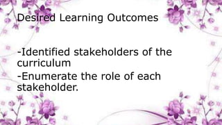 Stakeholders in Curriculum Implementation | PPTX