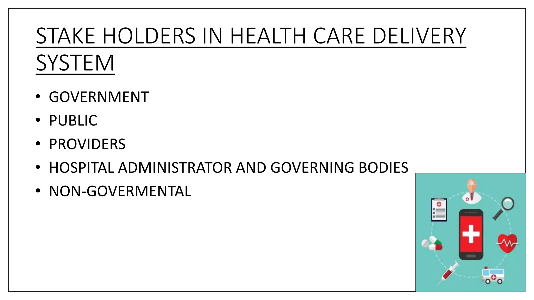Major Stakeholders in Healthcare system | PPTX