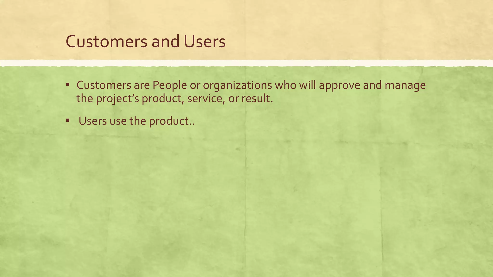 Stakeholders of Projects, Project life Cycle, Product vs Production ...