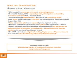 Dutch Trust Foundation STAK, Stichting Administratiekantoor | PPT