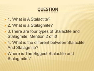Stalactite and stalagmite | PPTX