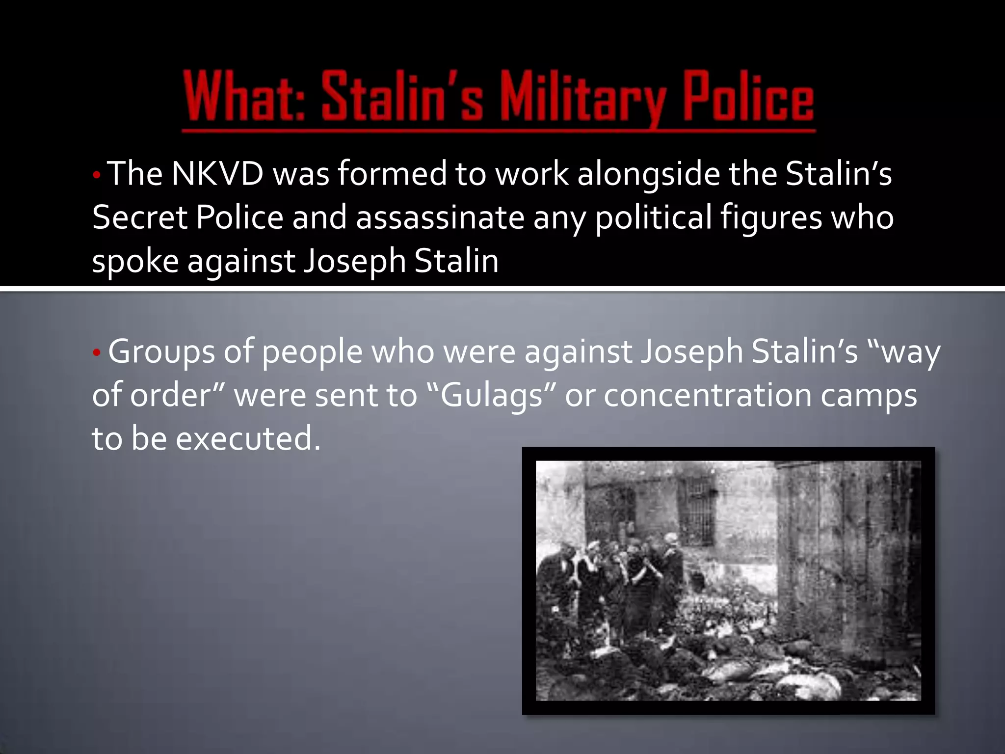 Stalin’s military police (nkvd) | PPTX