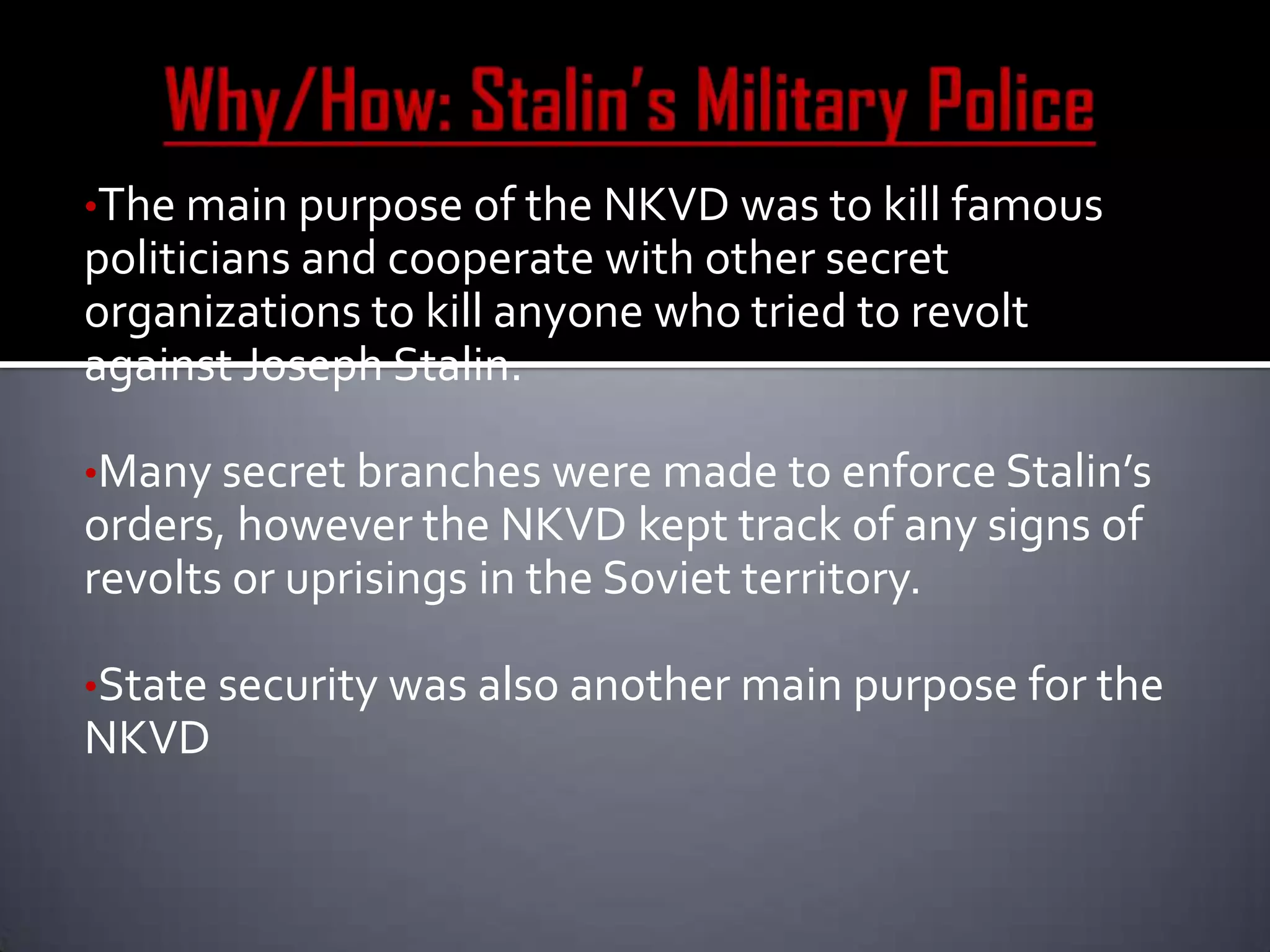 Stalin’s military police (nkvd) | PPTX