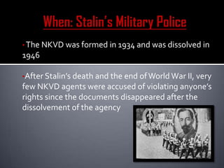 Stalin’s military police (nkvd) | PPTX