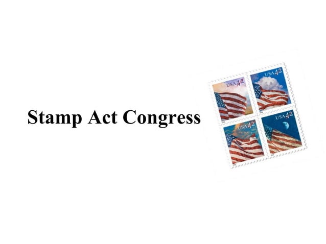 Stamp Act Congress | PPT