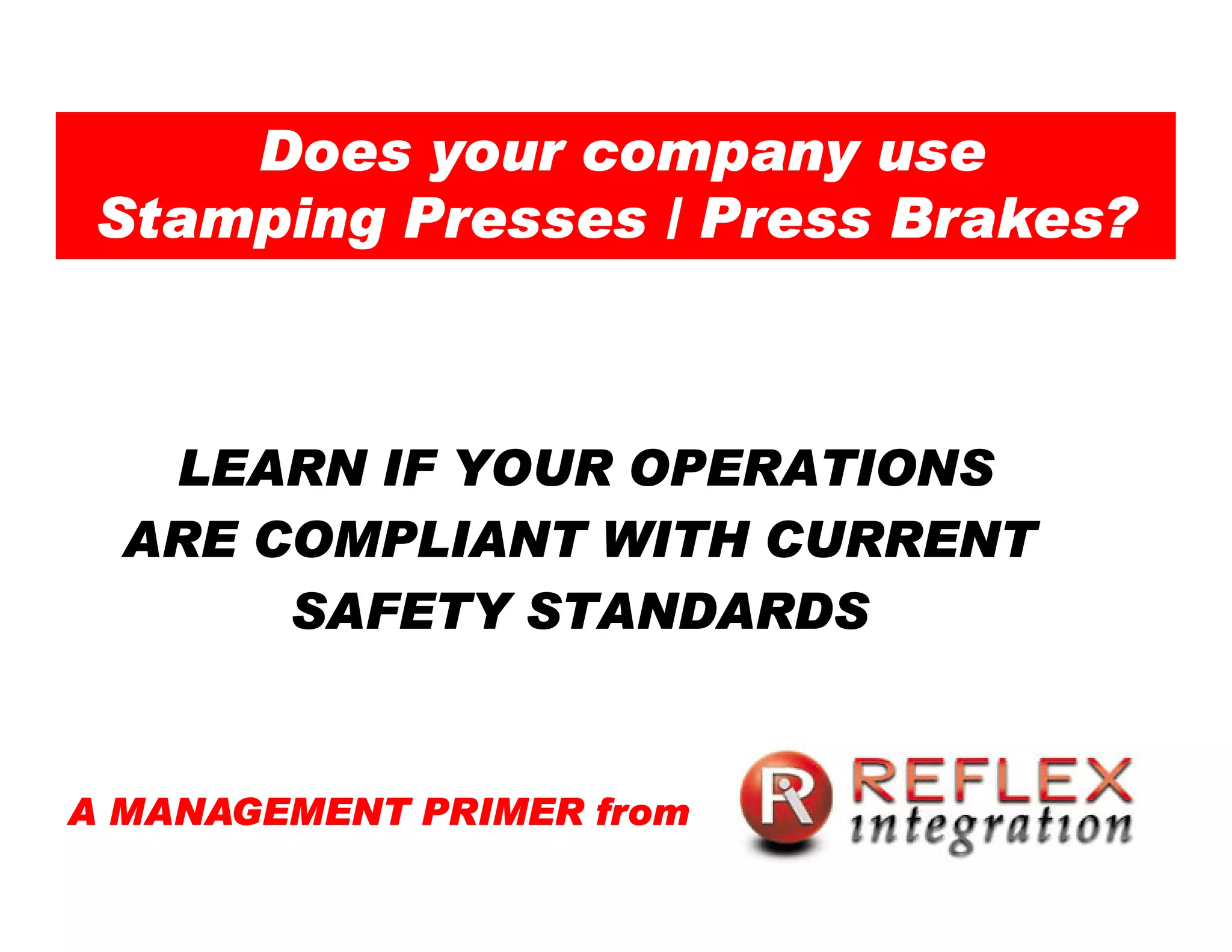 Stamping press and_press_brake_safety_standards_management_primer | PDF
