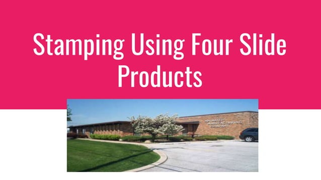 Stamping Using Four Slide Products | PPTX | Stamps and Coins | Collecting