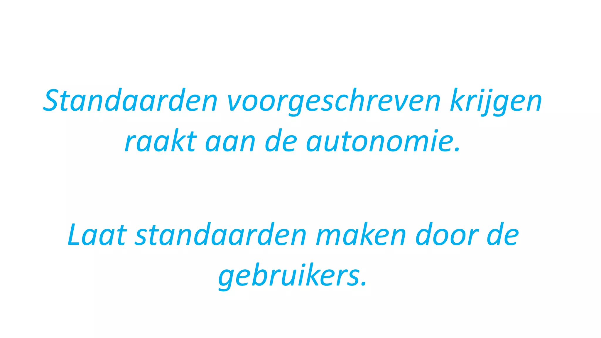 Standaardiseren en Borgen.pptx