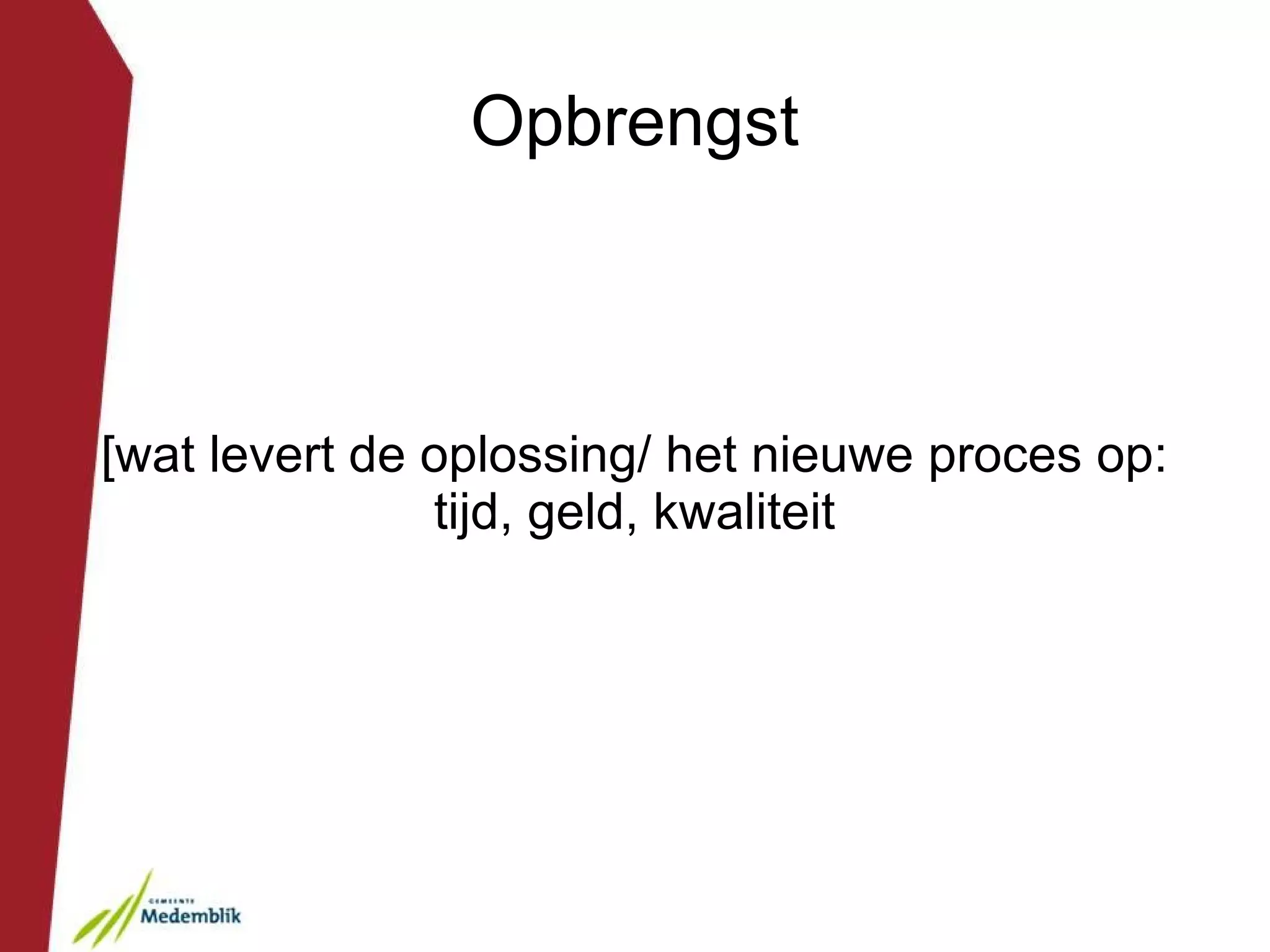 Standaard presentatie oplevering vsm en kaizen m | PPT