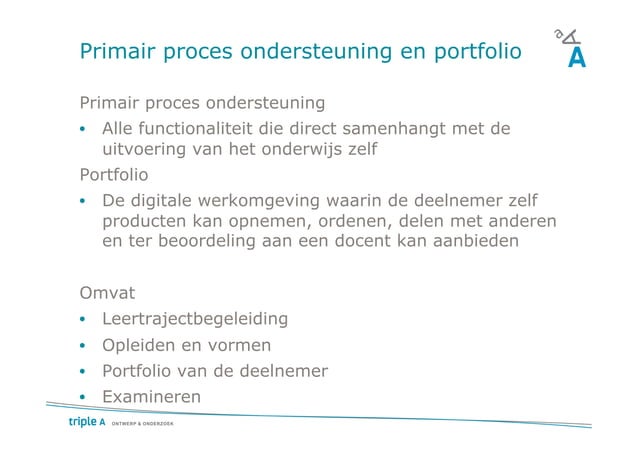 Standaardpresentatie primair proces ondersteuning en portfolio | PPT