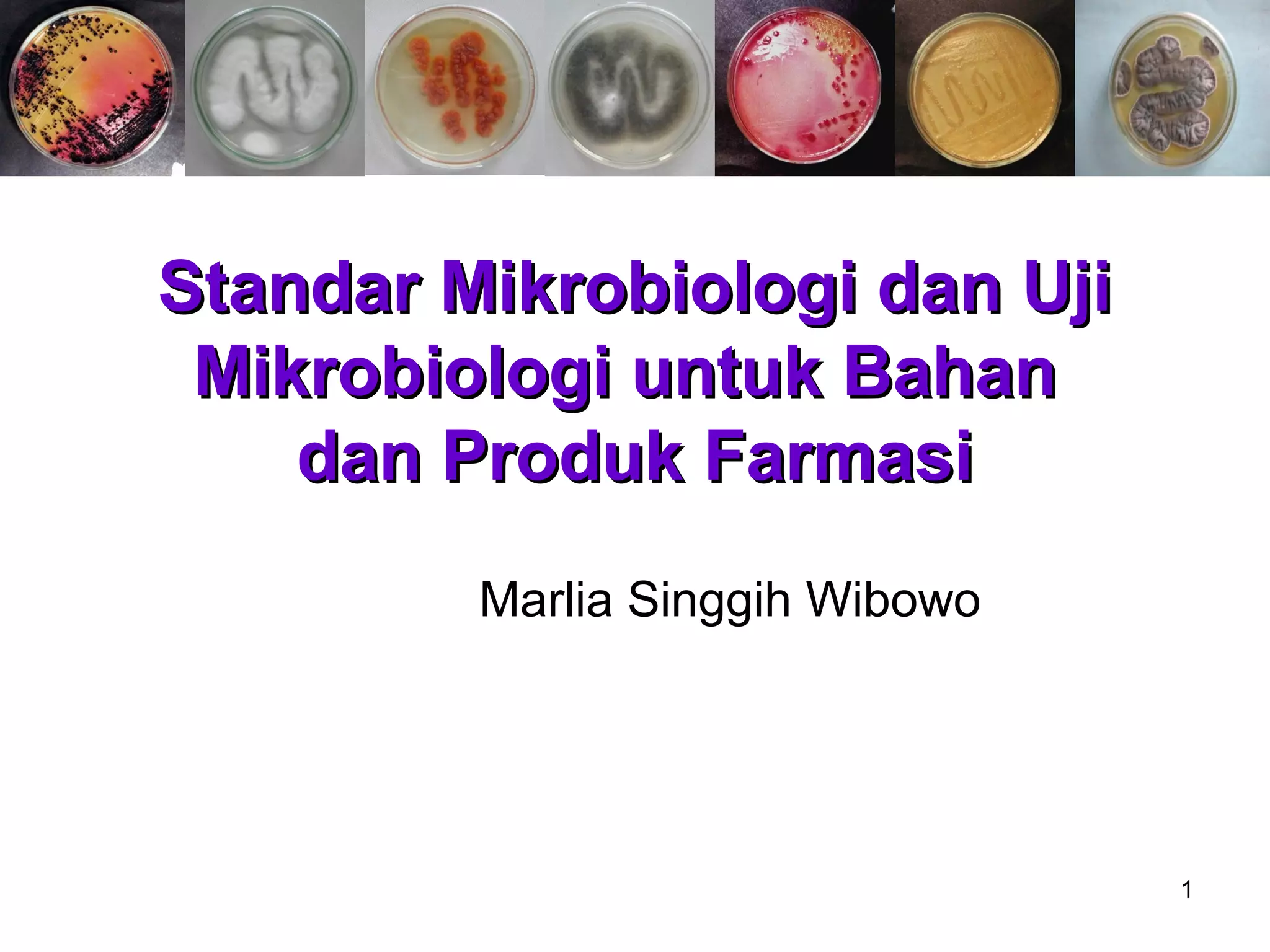 Standar mikrobiologi-untuk-produk-farmasi1-2 | PPT