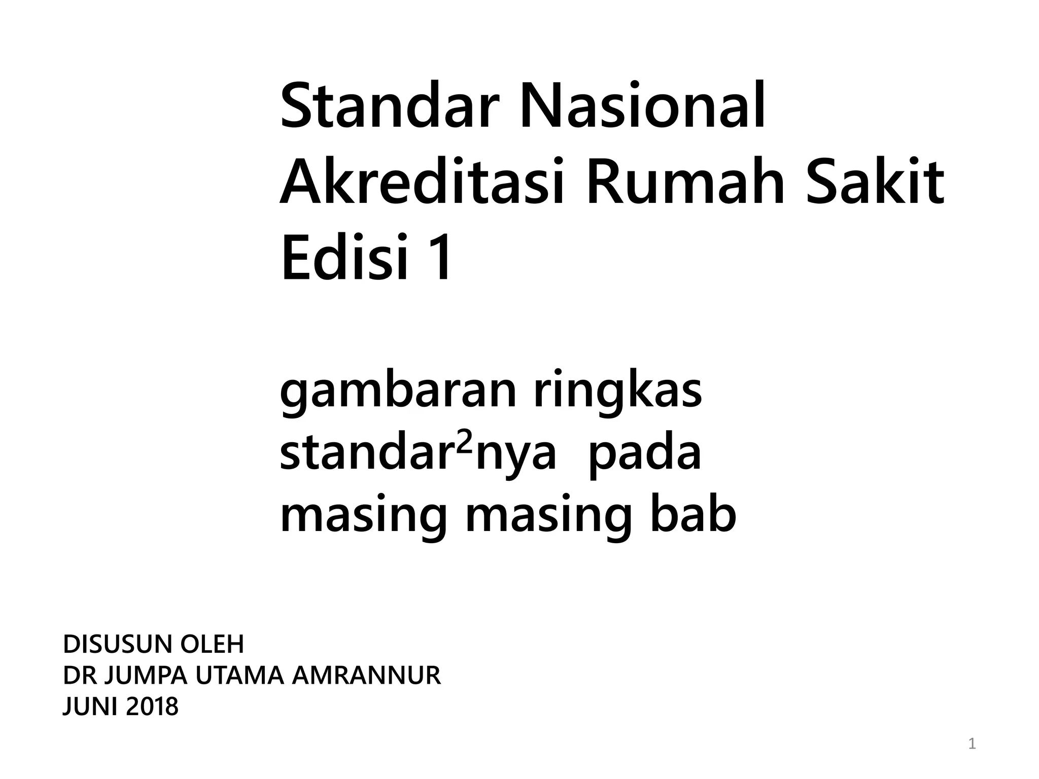 Standar Nasional Akreditasi Rumah Sakit | PPTX