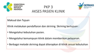Standar Akreditasi Klinik- PKP sosialisasi .pptx
