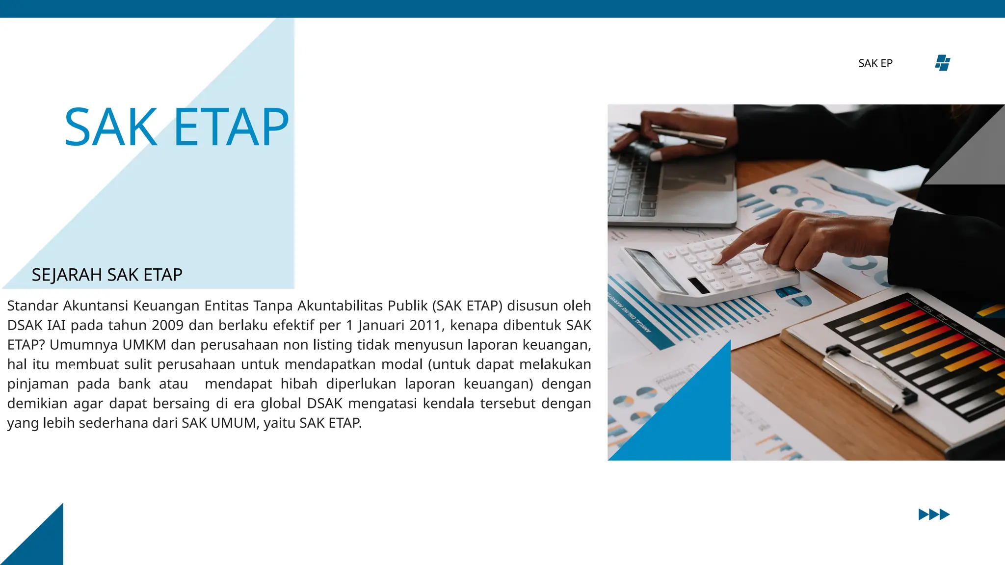 Perbedaan SAK EP dan SAK ETAP yang berlaku pada di tahun 2025 | PPTX