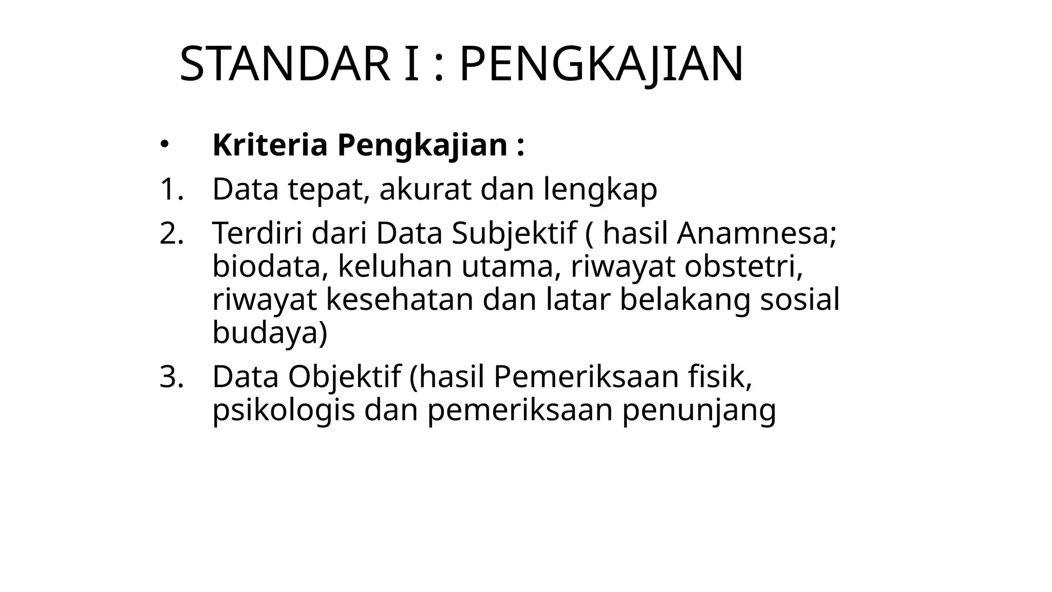 Materi tentang STANDAR ASUHAN KEBIDANAN.pptx
