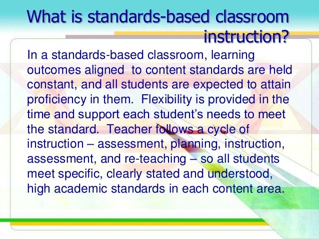 Standards- based assessment based on K-12 Curriculum