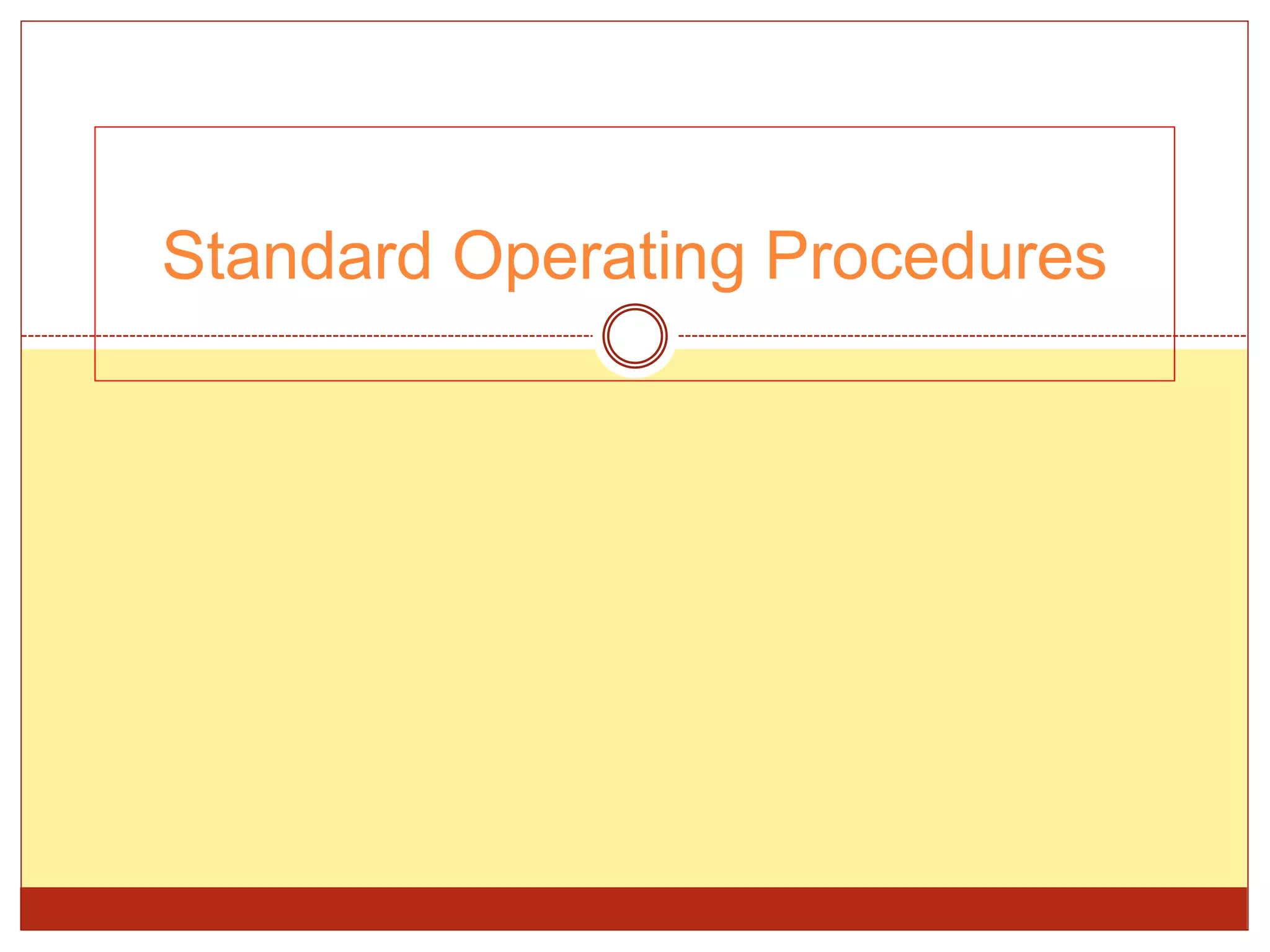 Standard operating-procedures-Basic | PPTX