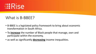 Rise meet up B-BBEE presentation | PPT