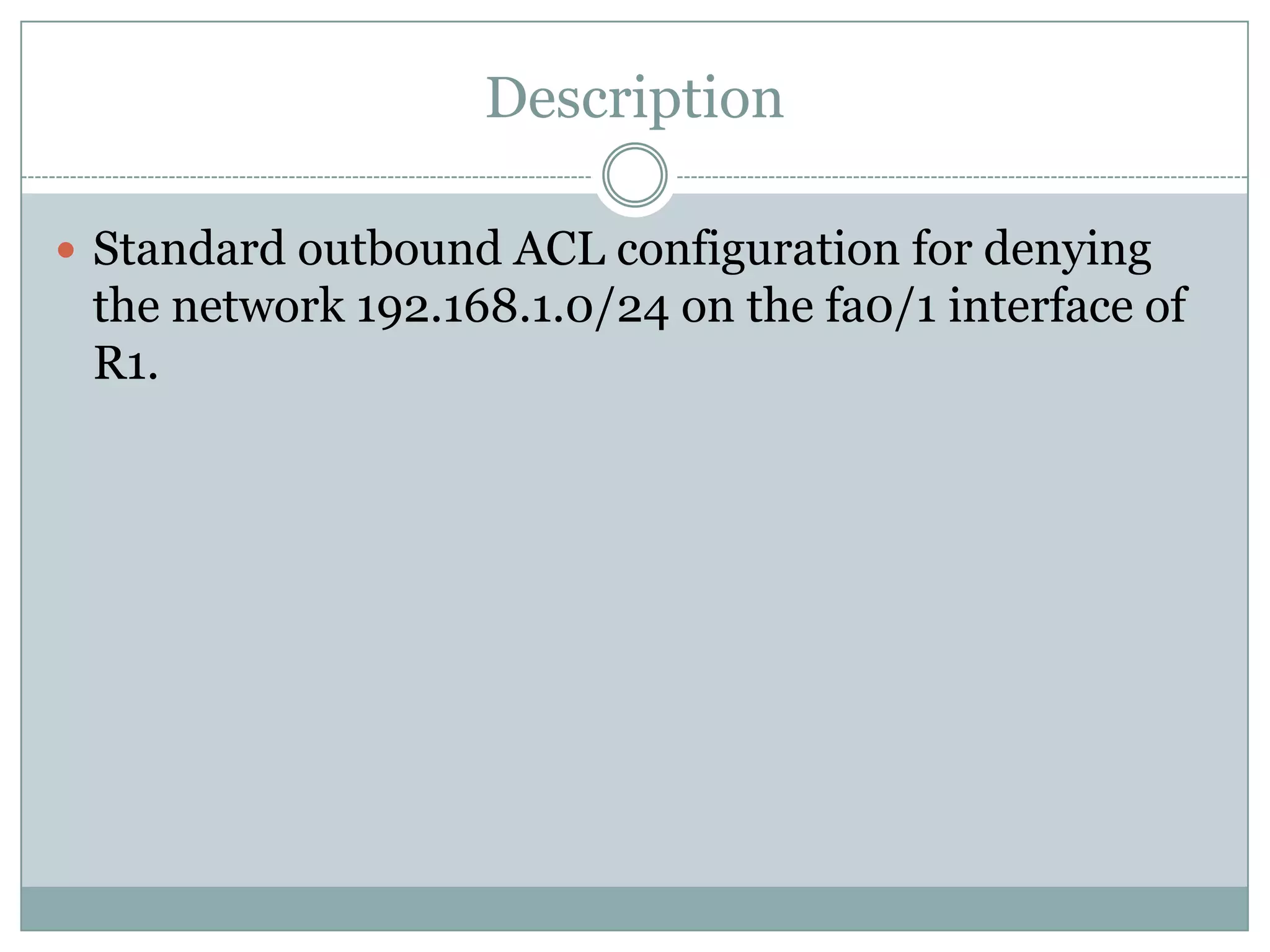 How to configure Standard ACL for a network | PPTX
