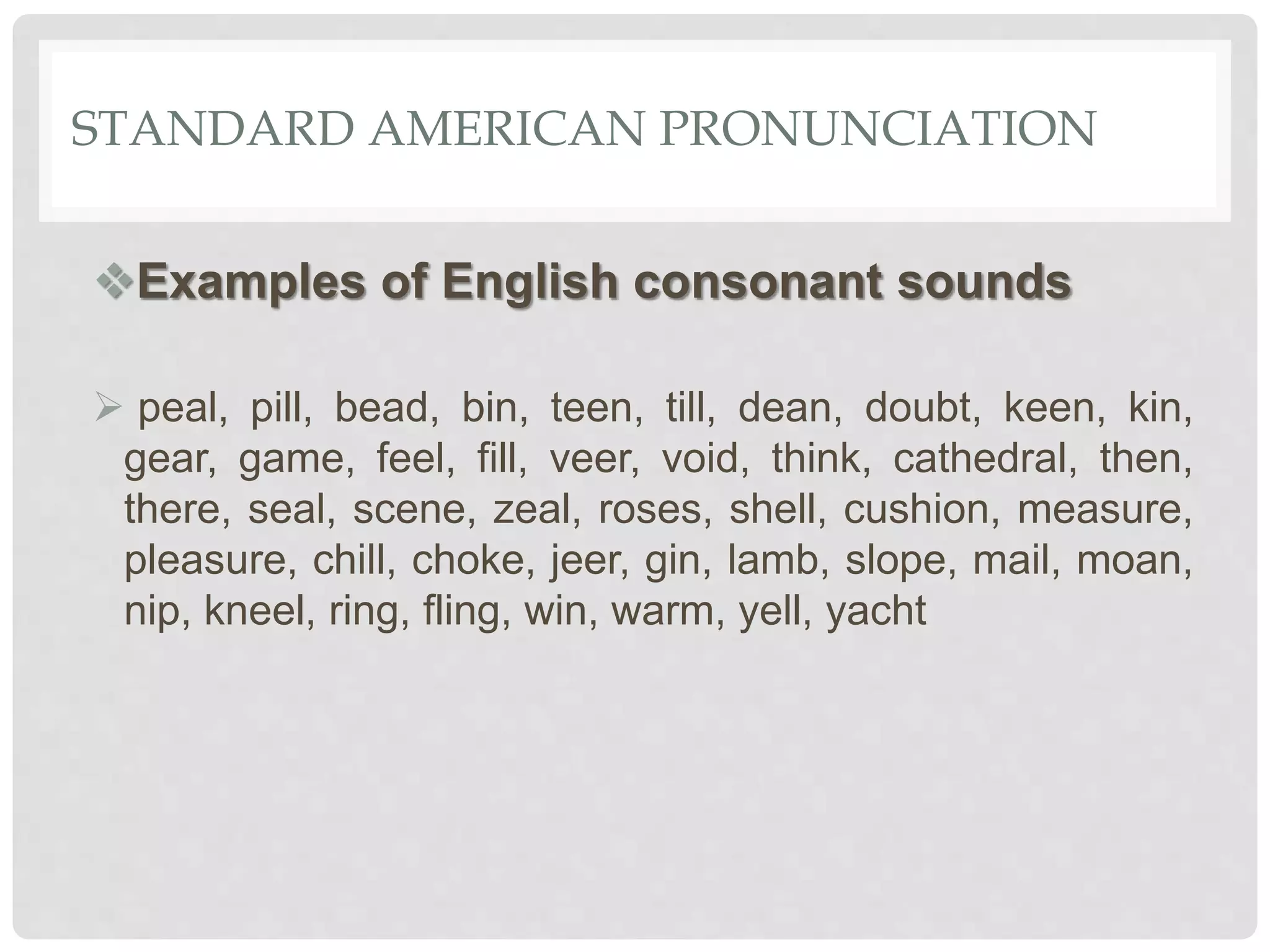 Standard american pronunciation | PPTX