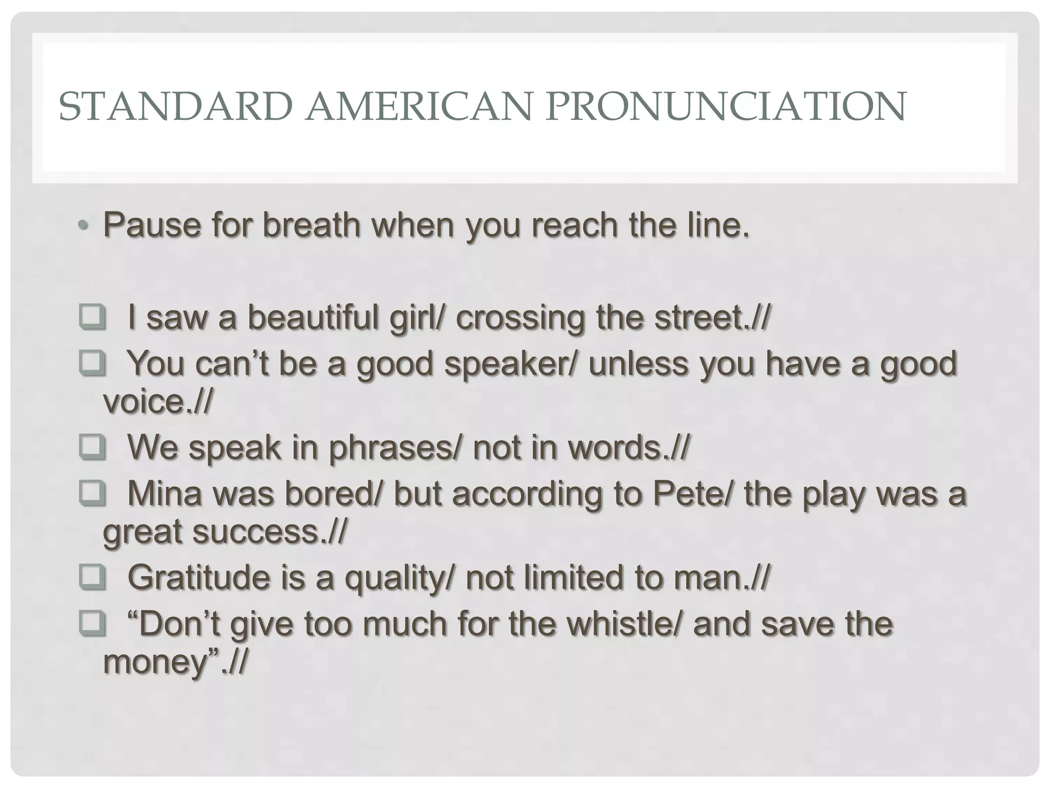 Standard american pronunciation | PPTX