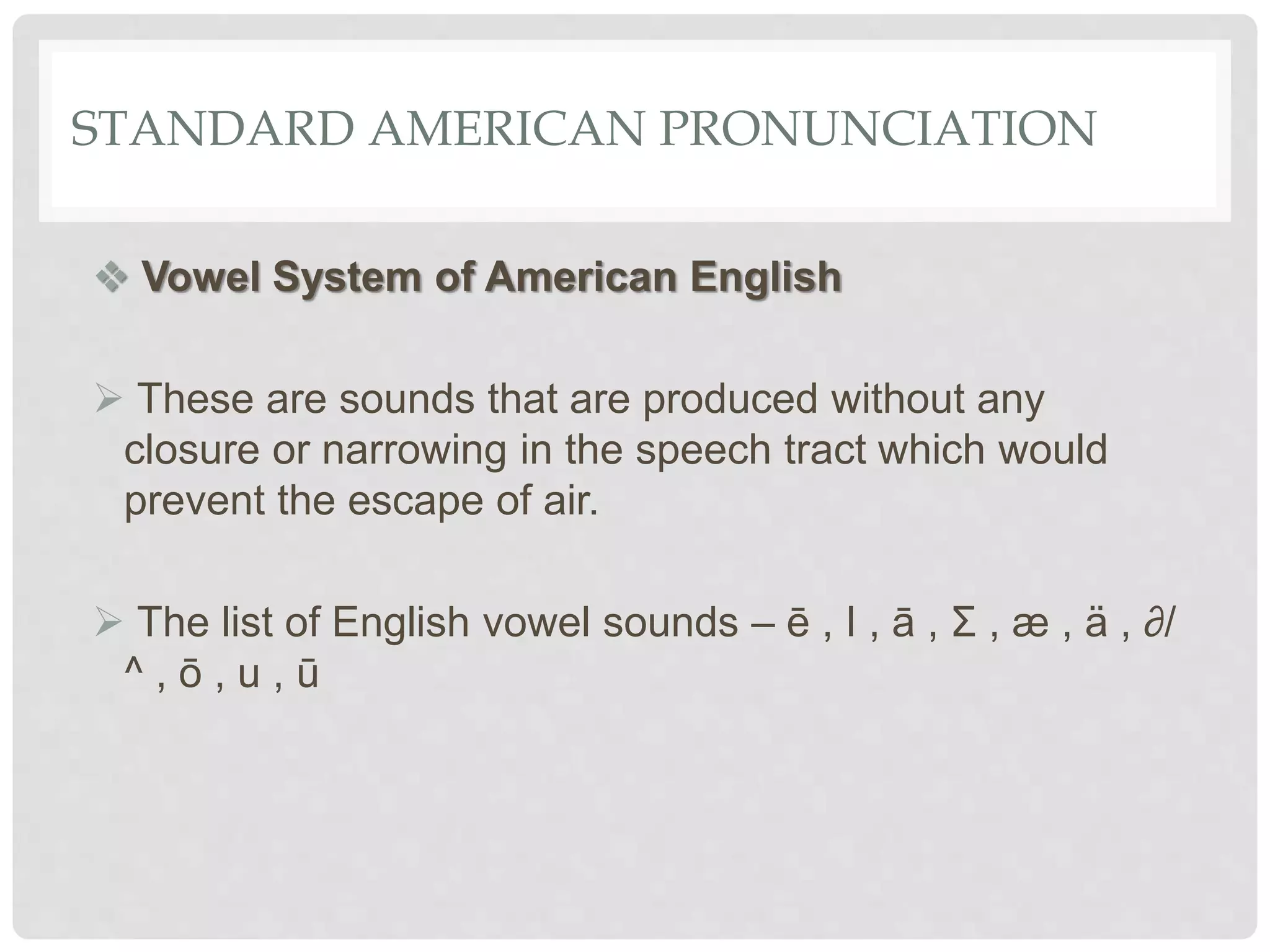 Standard american pronunciation | PPTX
