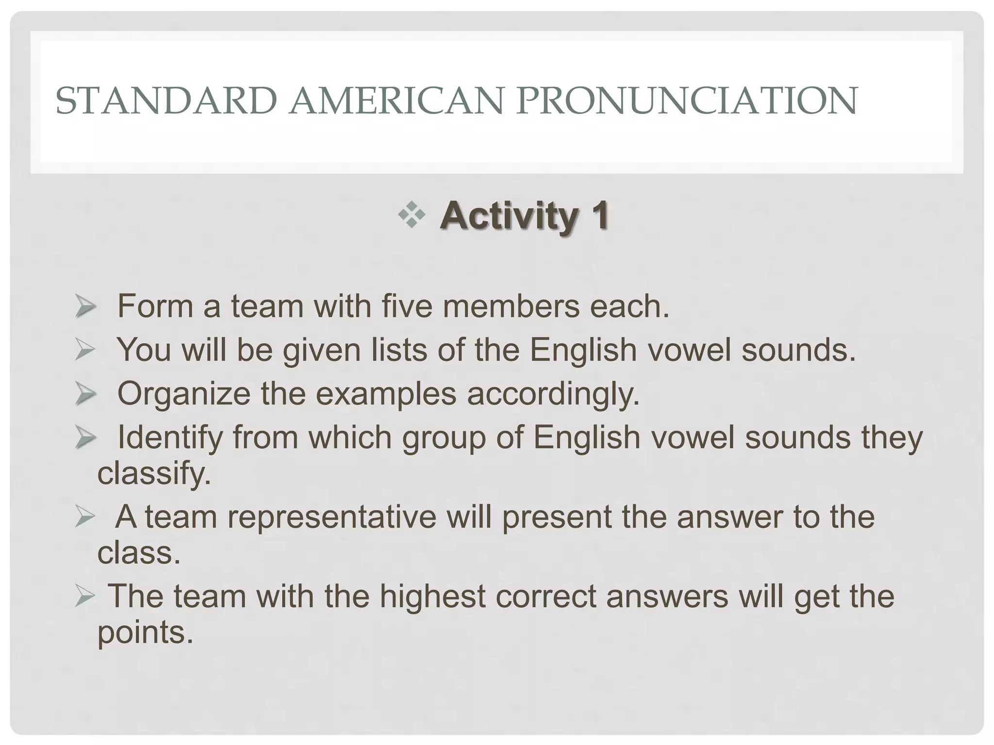 Standard american pronunciation | PPTX