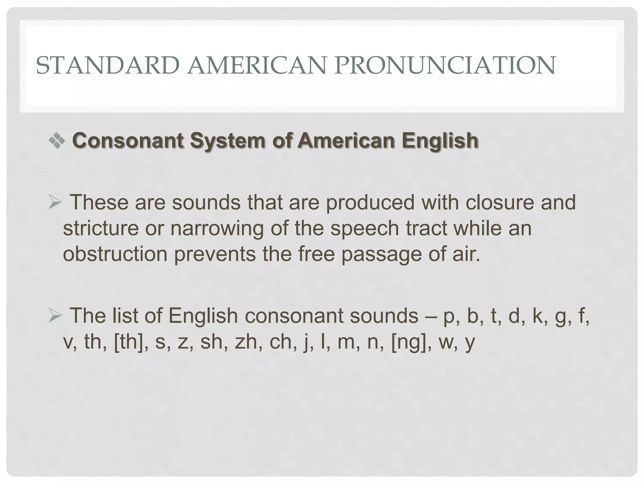 Standard american pronunciation | PPTX