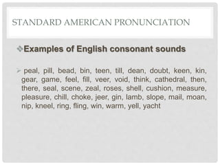Standard american pronunciation | PPTX