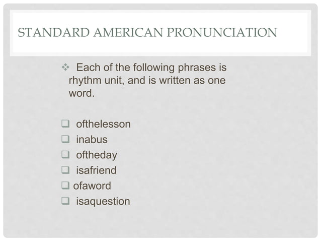 Standard american pronunciation | PPT