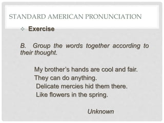 Standard american pronunciation | PPTX