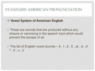 Standard american pronunciation | PPTX