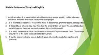 Standard and non standard englishes | PPTX