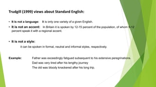Standard and non standard englishes | PPTX