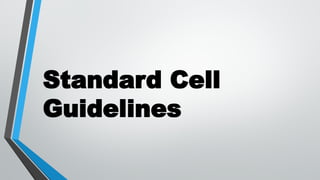 Standard cell guidelines in analog layout | PPTX