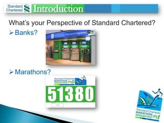 Standard chartered marketing campign | PPTX