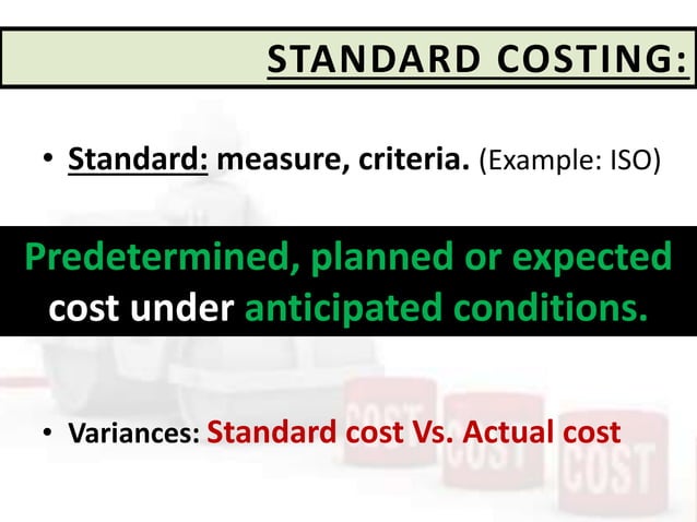 Standard Costing & Variances | PPTX | Business Accounting & Finance ...