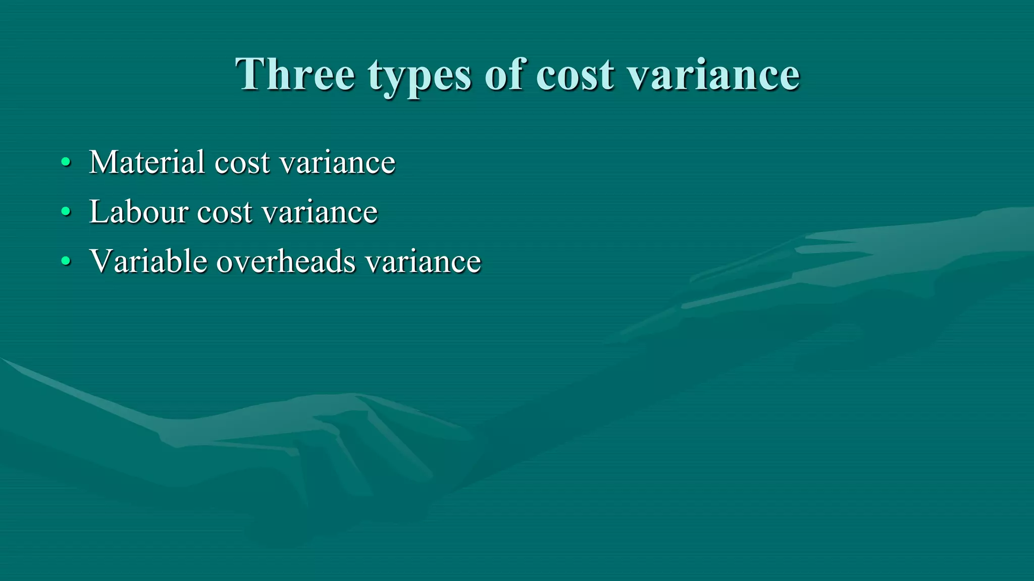 Standard costing and Variance Analysis | PDF