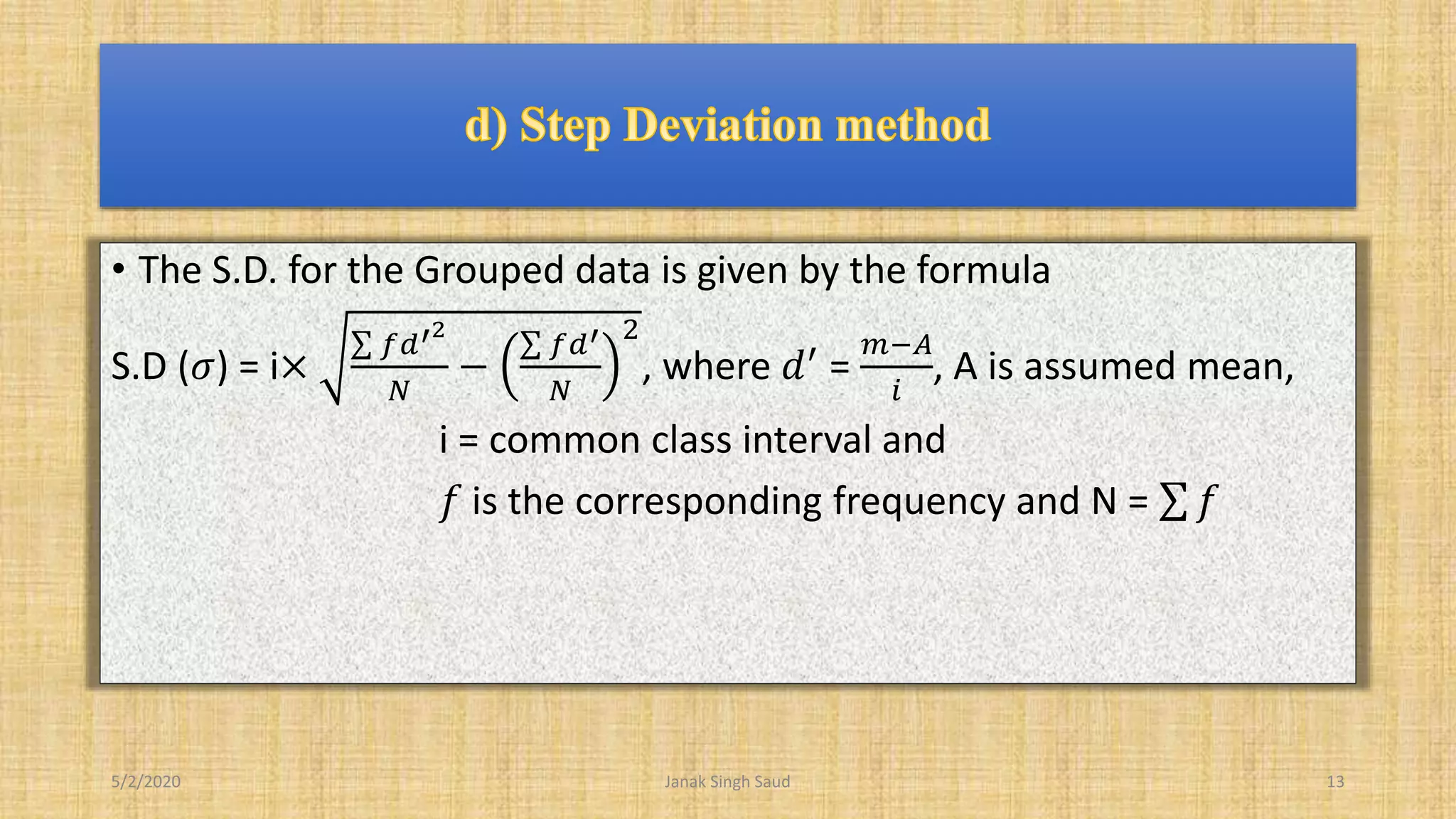 Standard deviation :grouped data/Continuous data | PPSX