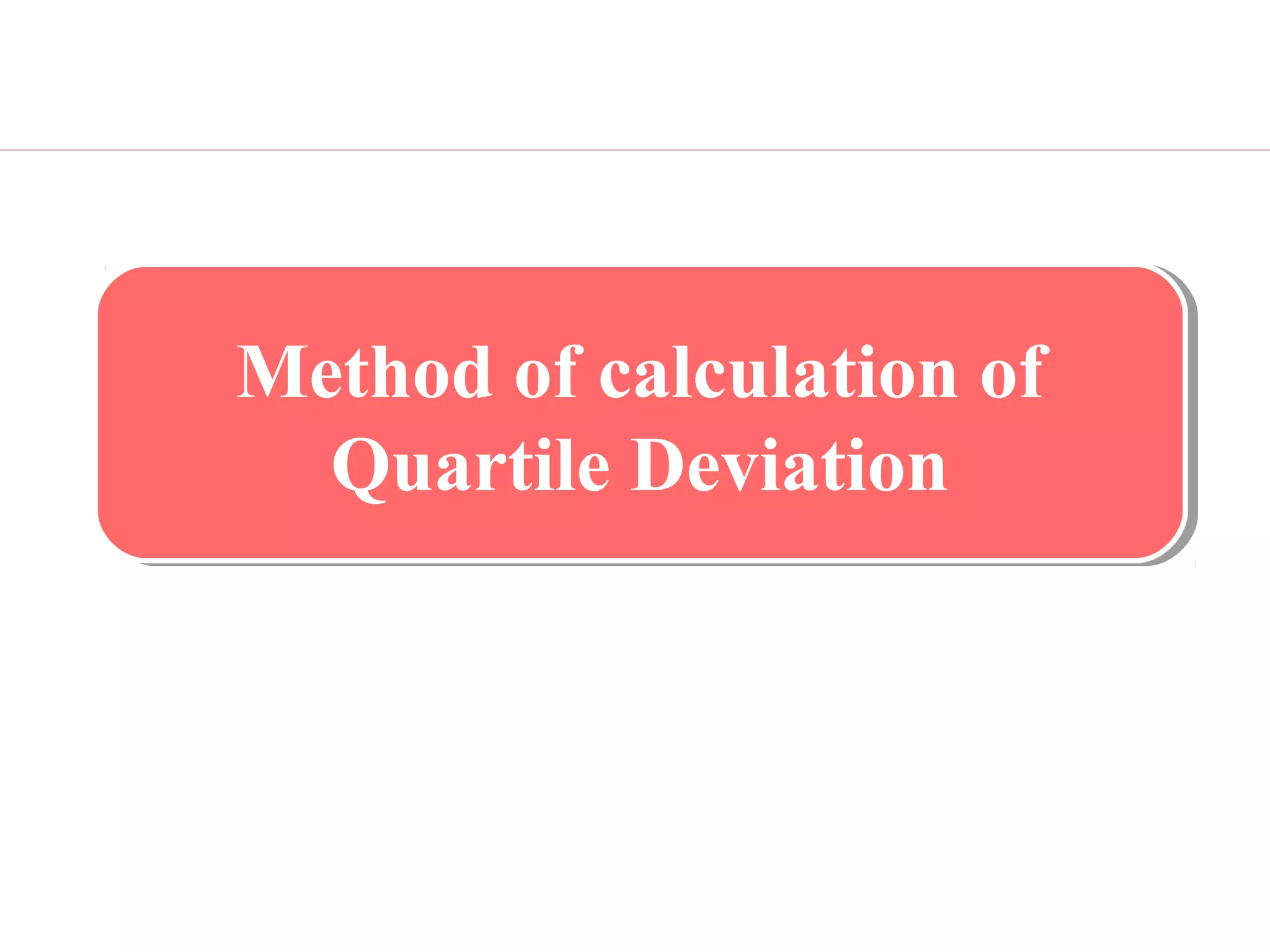 Standard deviation quartile deviation | PPT