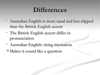 Standard English compared to Australian English | PPT