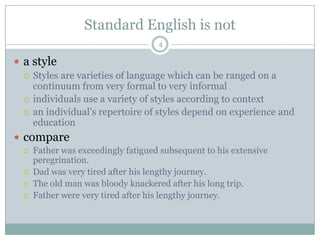 Standard english debate | PPT