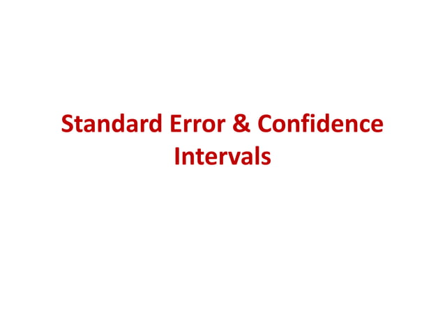 Standard Error & Confidence Intervals.pptx | Physics | Science