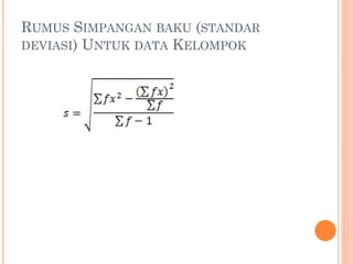 Standar deviasi ( simpangan baku) untuk data kelompok(2).pptx