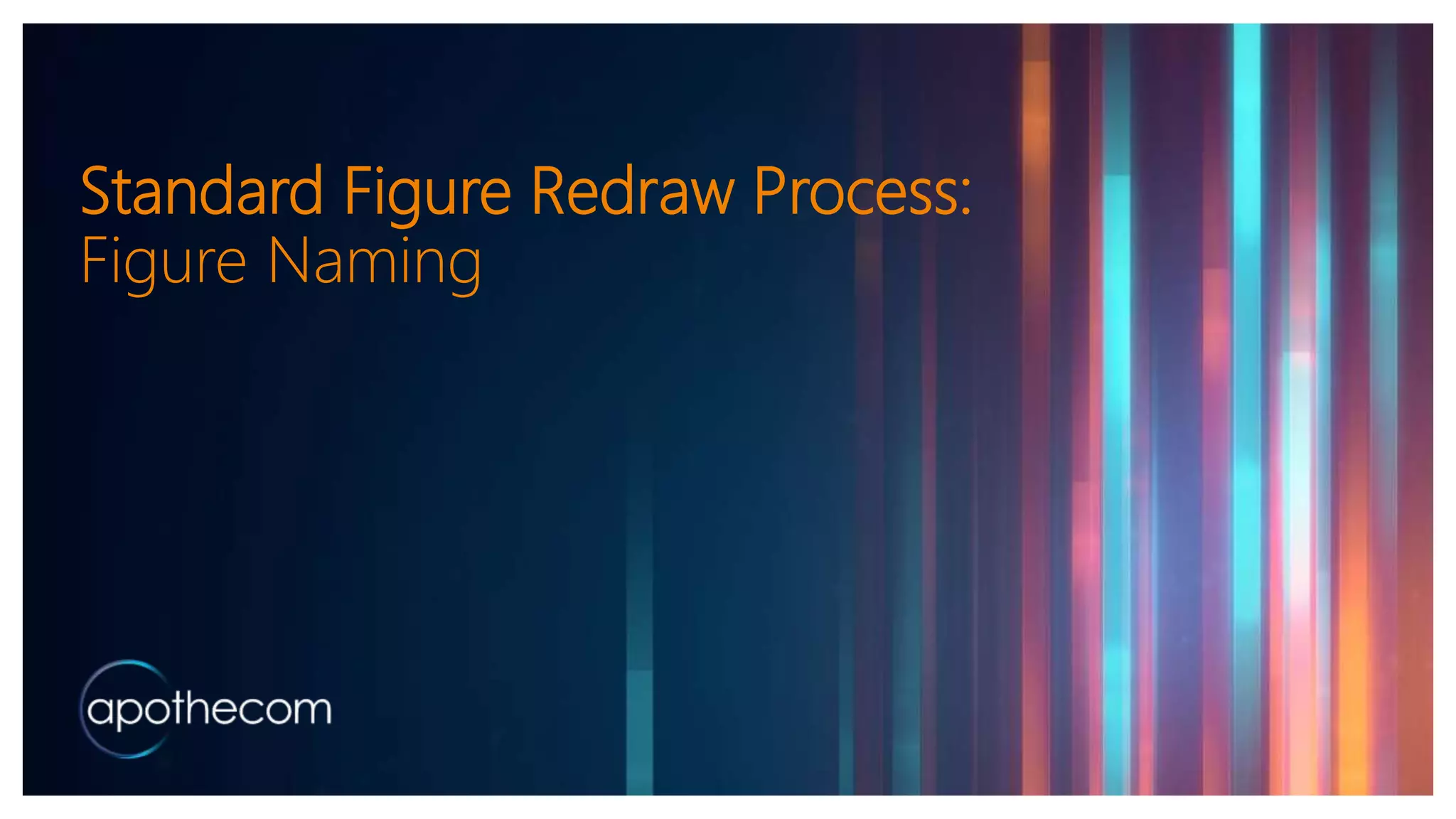 Standard figure redraw process: figure naming | PPTX