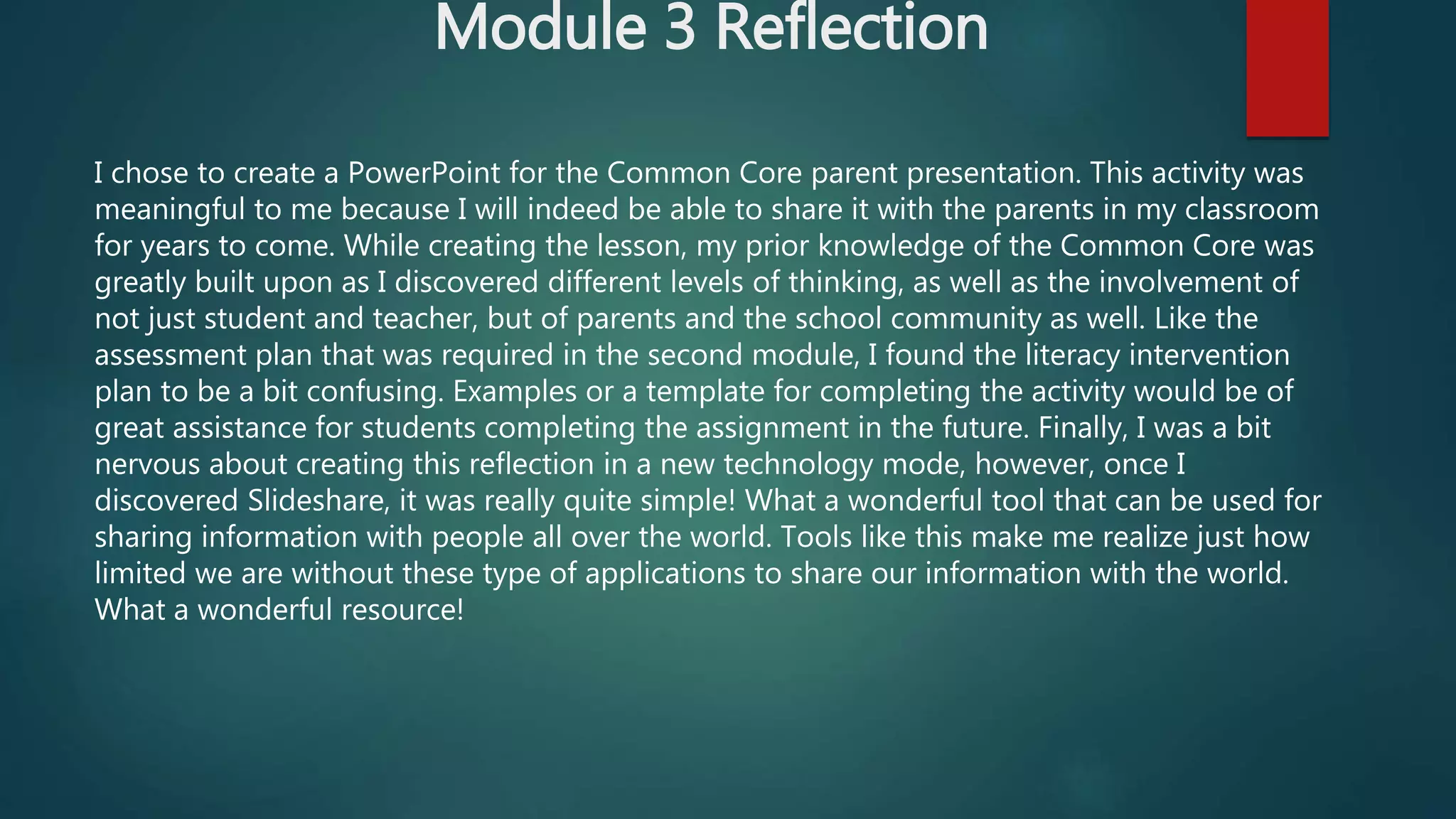 Standard III Module 3 Reflection | PPTX | Educational Assessment | Education